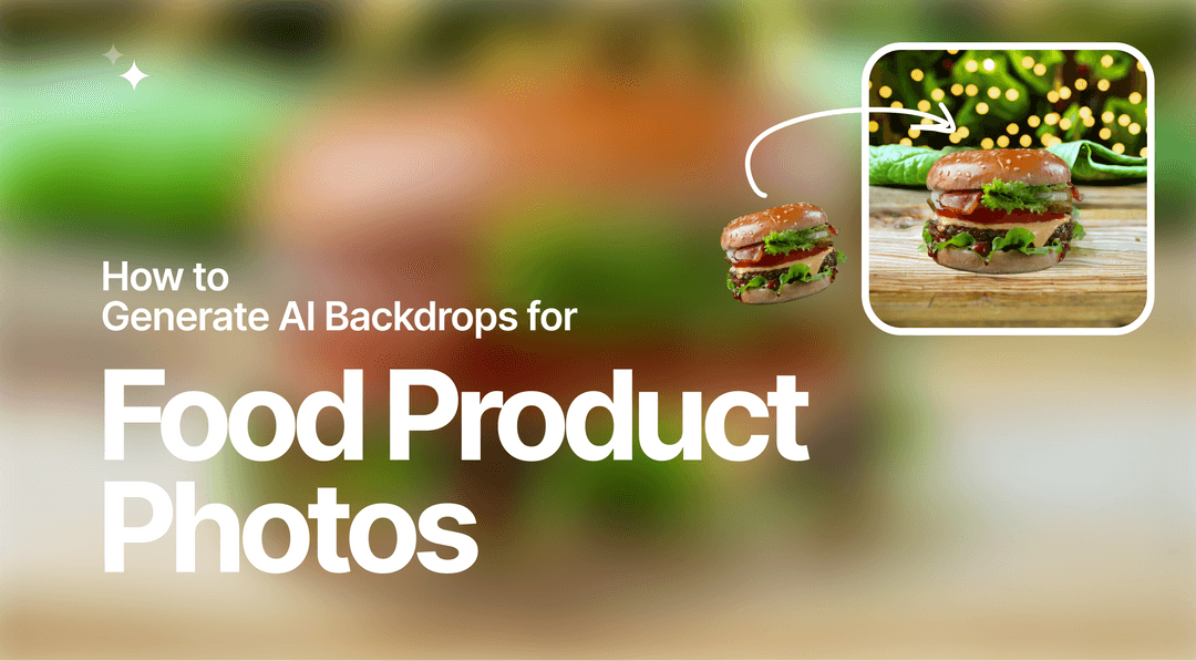 How to Generate AI Backdrops for Food Photos | Claid.ai